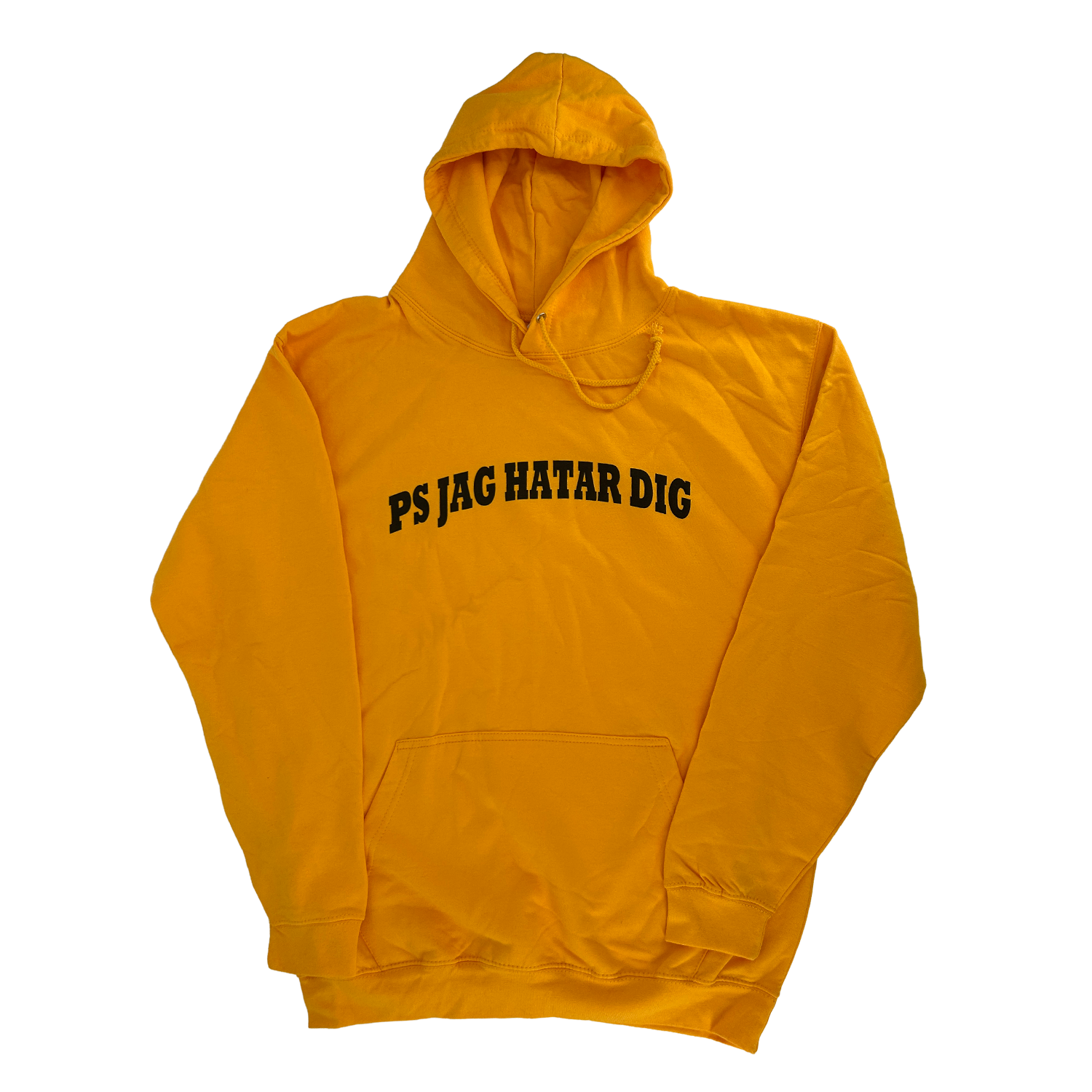 PS Jag Hatar Dig Hoodie – Merchworld